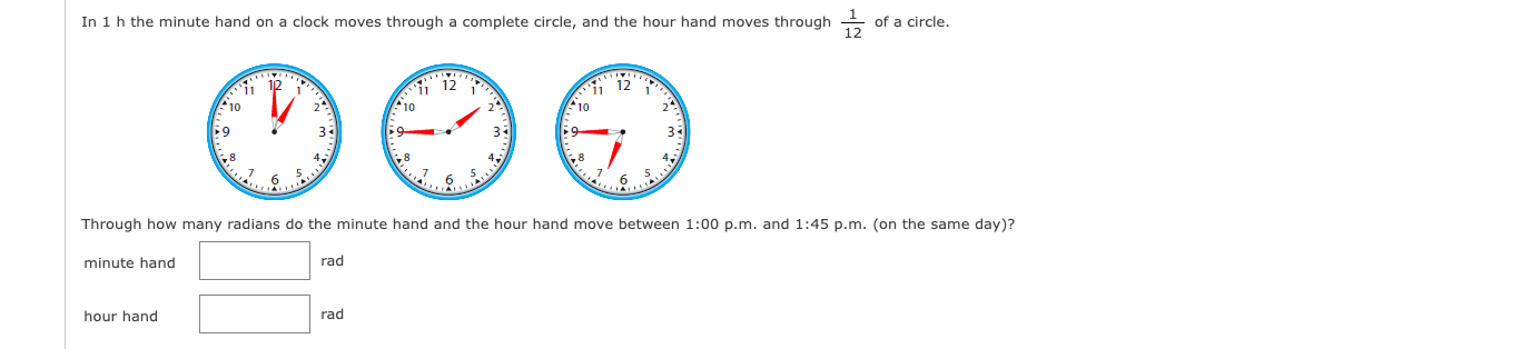 Solved In 1 h the minute hand on a clock moves through a | Chegg.com