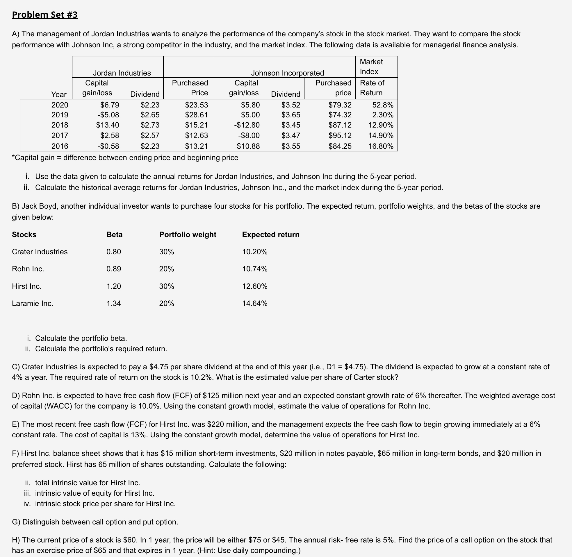 Solved Problem Set #3A) ﻿The management of Jordan Industries | Chegg.com