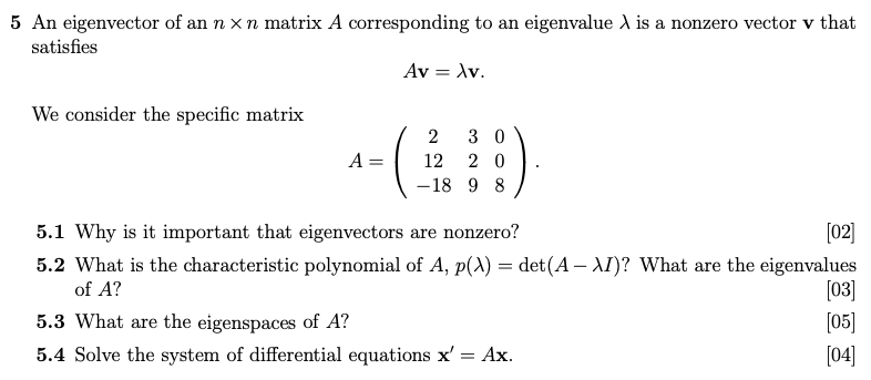 Solved 5 An eigenvector of an n×n matrix A corresponding to | Chegg.com