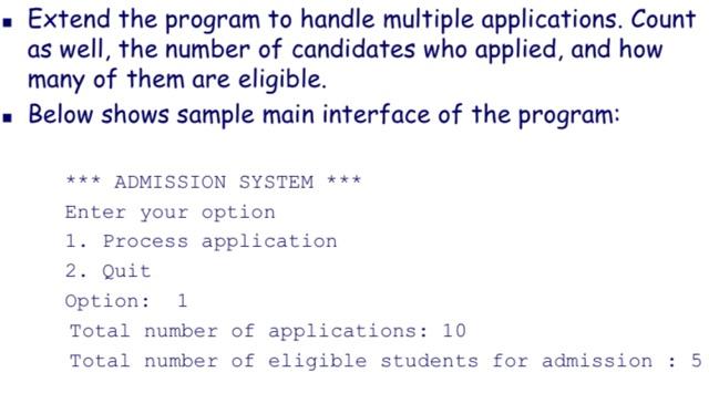 Extend the program to handle multiple applications. | Chegg.com