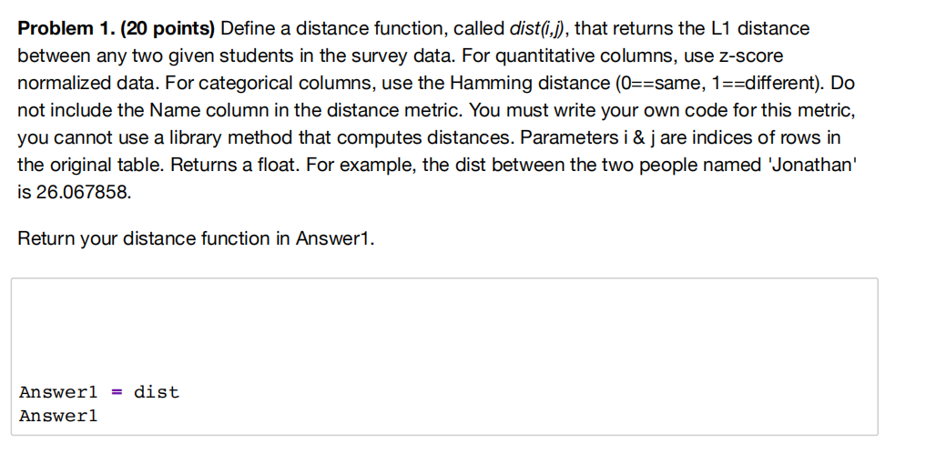 Problem 1. (20 points) Define a distance function, | Chegg.com