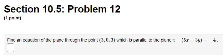 Solved Section 10.5: Problem 12 (1 point) Find an equation | Chegg.com