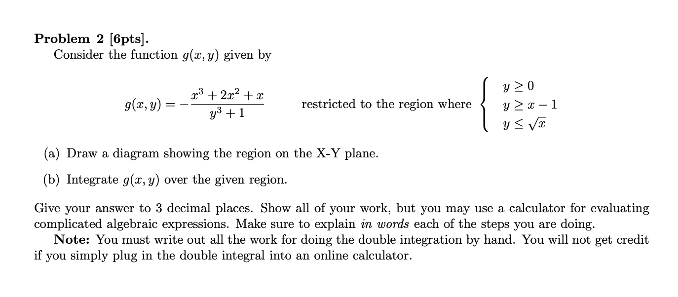 Problem 2 [6pts]. Consider the function g(x,y) given | Chegg.com