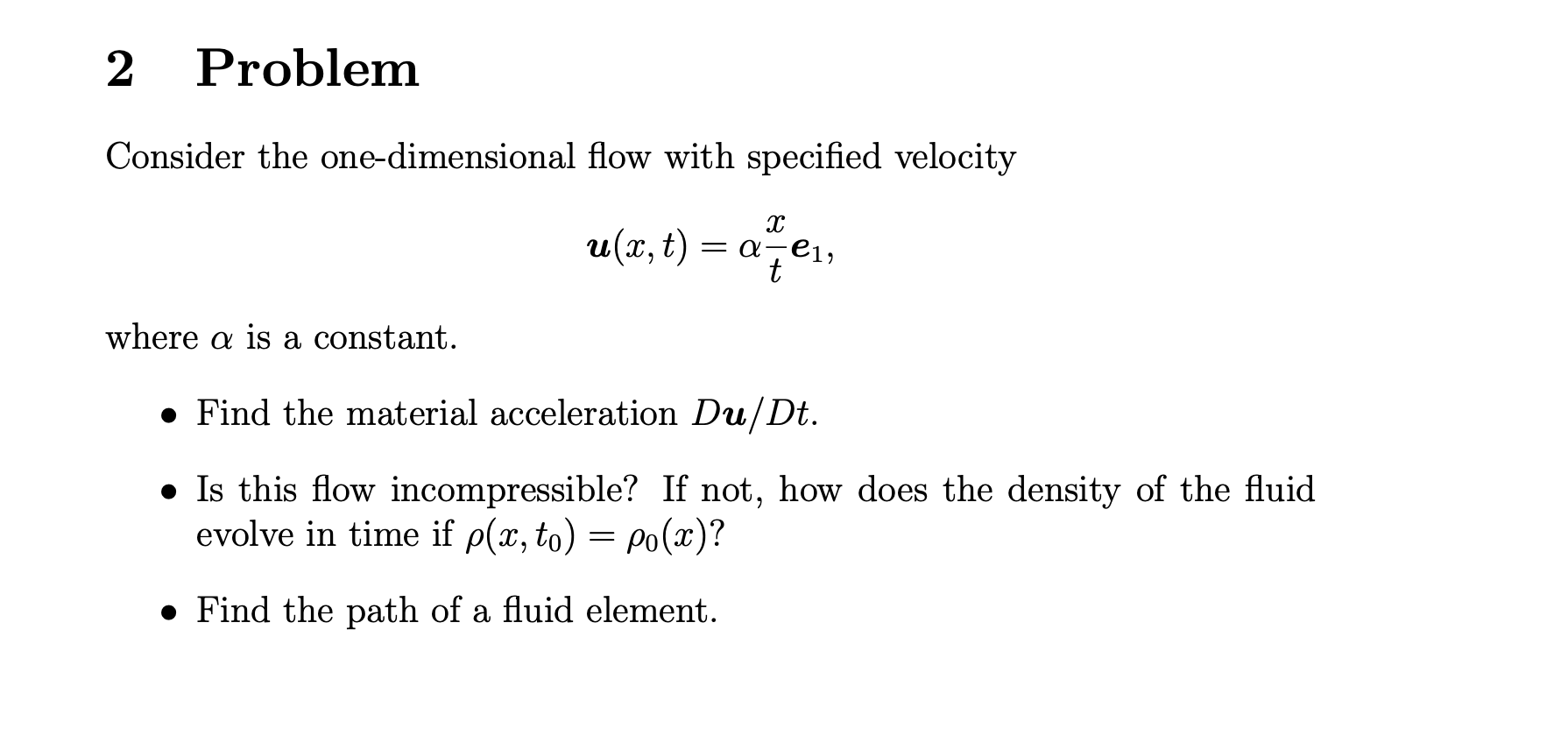 Solved 2 Problem Consider the one-dimensional flow with | Chegg.com