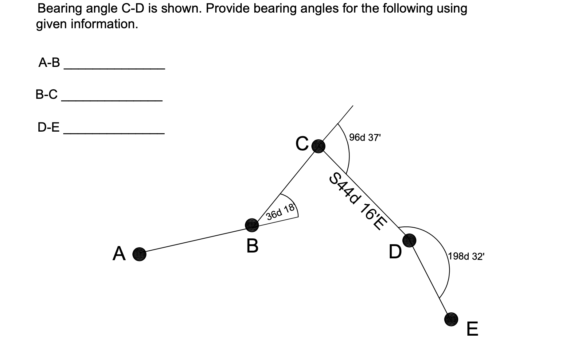 Solved Bearing angle C-D is shown. Provide bearing angles | Chegg.com