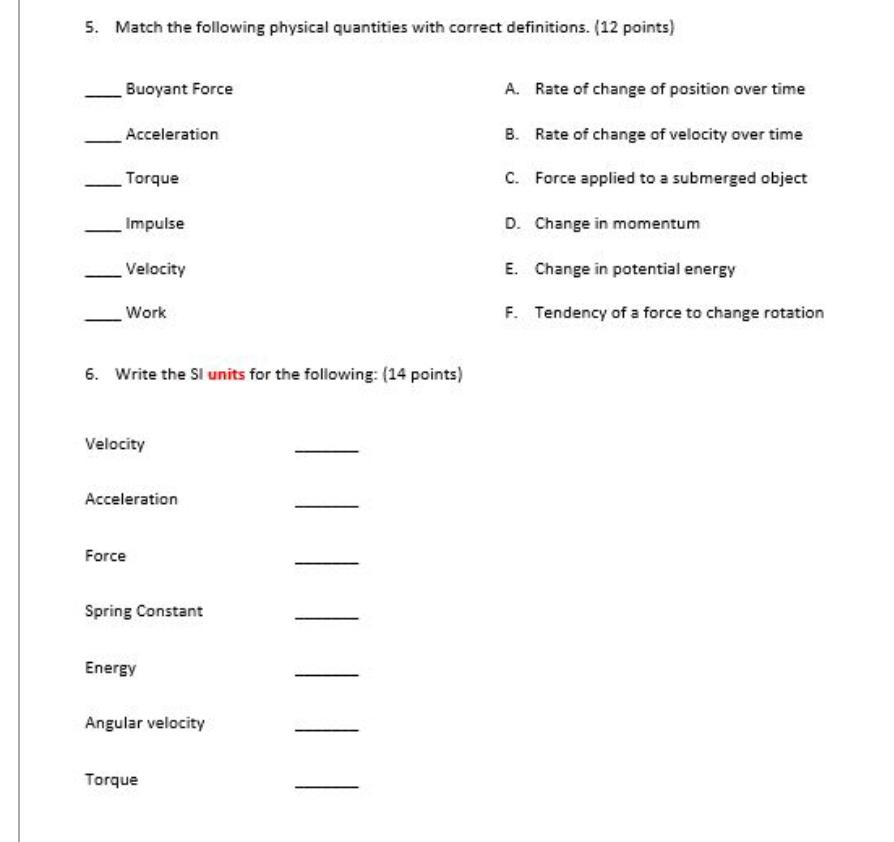 Solved 5. Match the following physical quantities with | Chegg.com