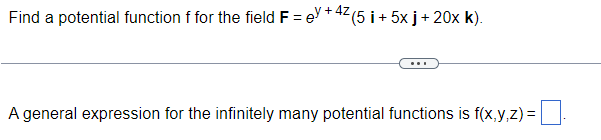 Solved Find a potential function f ﻿for the field | Chegg.com
