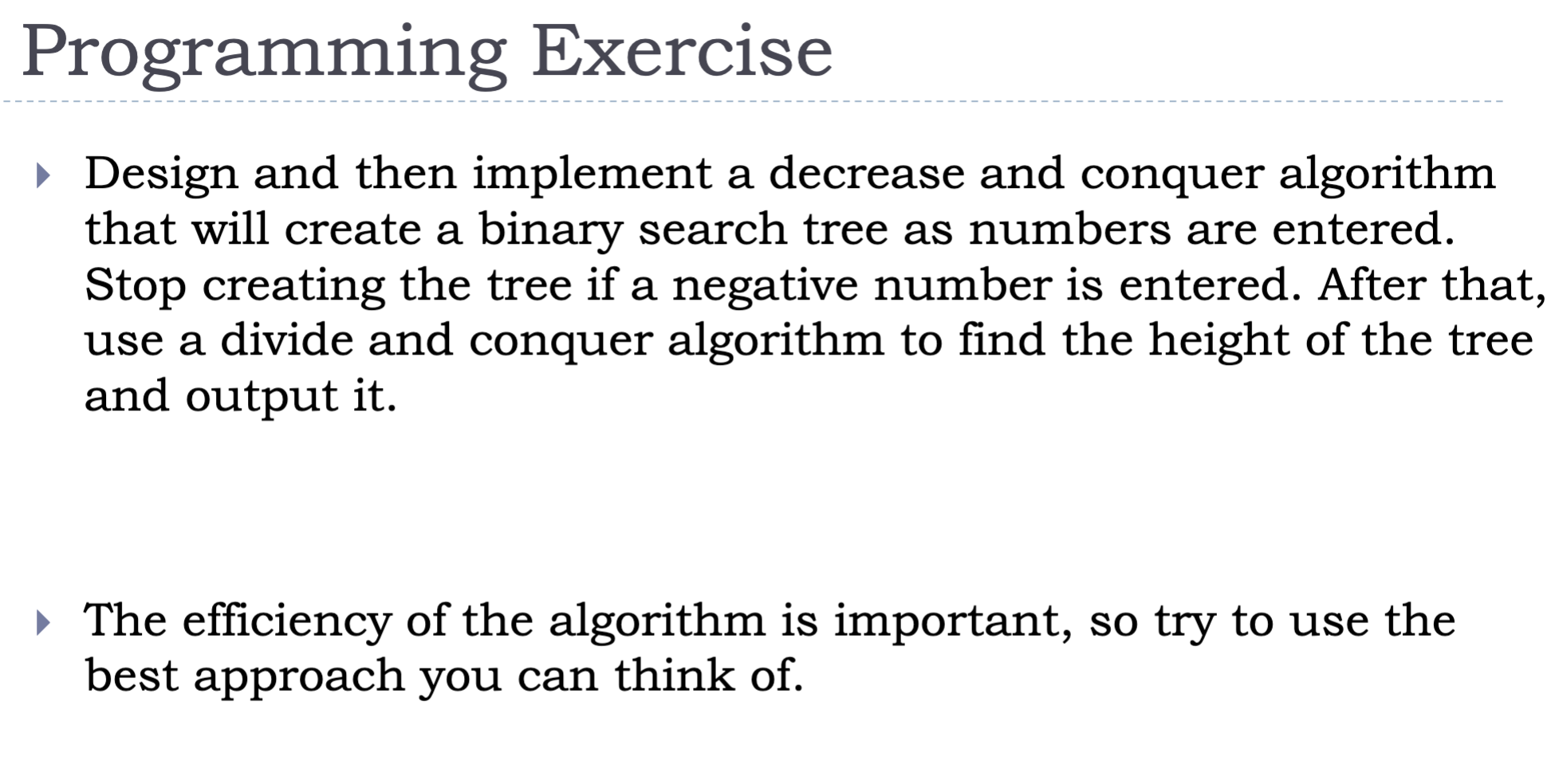 Solved Programming Exercise Design and then implement a | Chegg.com