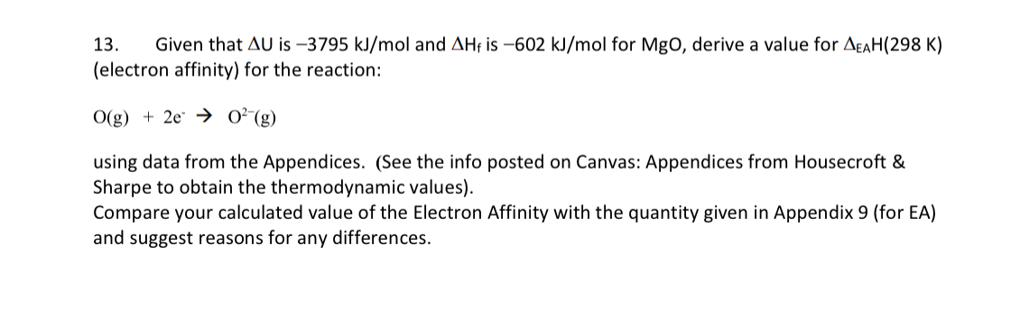 Solved Appendix 9 Electron affinities Approximate enthalpy | Chegg.com