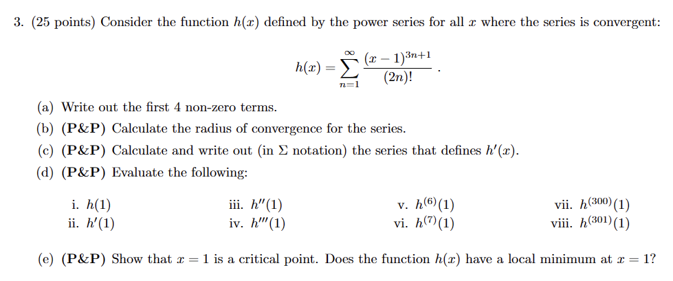 Solved (25 points) Consider the function h(x) defined by the | Chegg.com