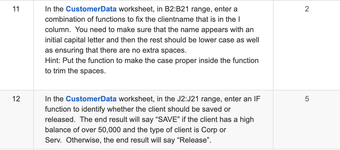 Solved 11 2 In the CustomerData worksheet, in B2:B21 range, | Chegg.com