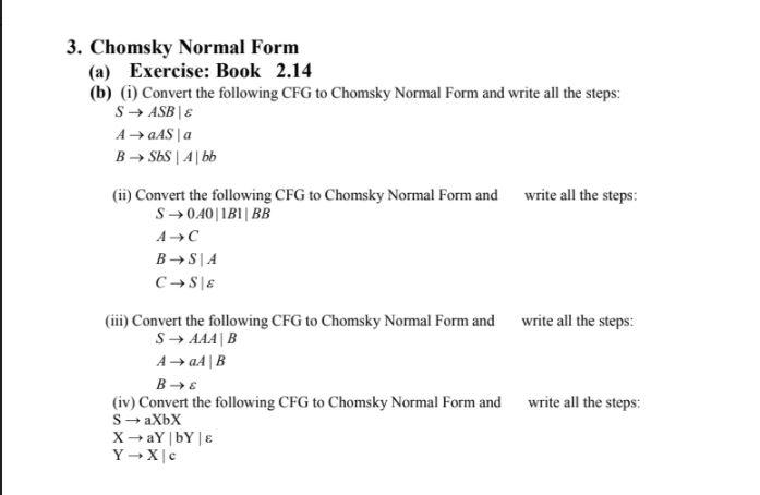 Solved 3. Chomsky Normal Form (a) Exercise: Book 2.14 (b) | Chegg.com