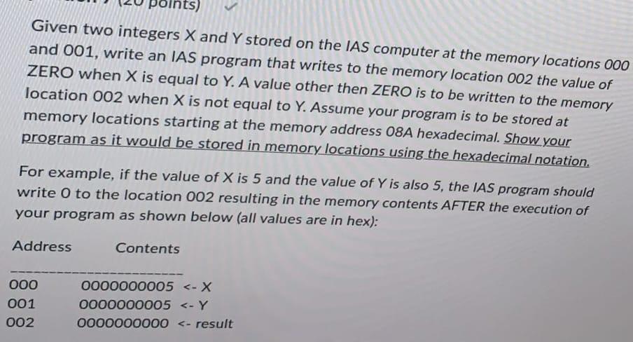 Solved Given Two Integers X And Y Stored On The Ias Computer 