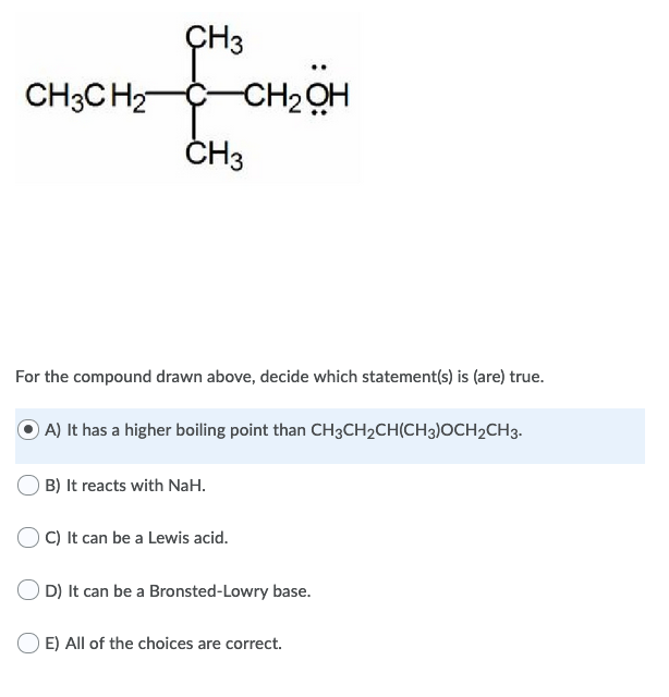 Solved CH3 CH3CH2-¢-CH2OH CH3 For the compound drawn above, | Chegg.com