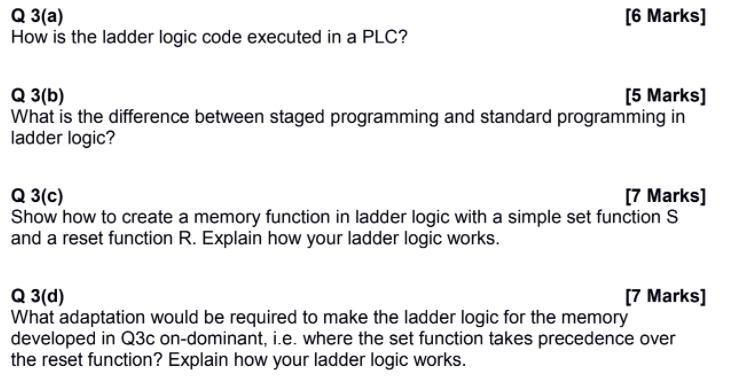 Q 3(a) How is the ladder logic code executed in a | Chegg.com