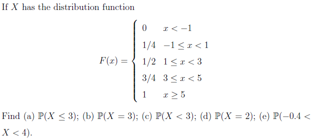 Solved If X has the distribution function | Chegg.com