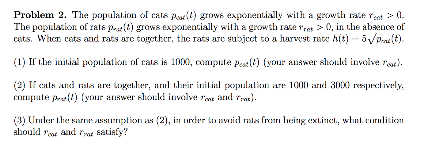 Solved Problem 2. The population of cats Pcat(t) grows | Chegg.com
