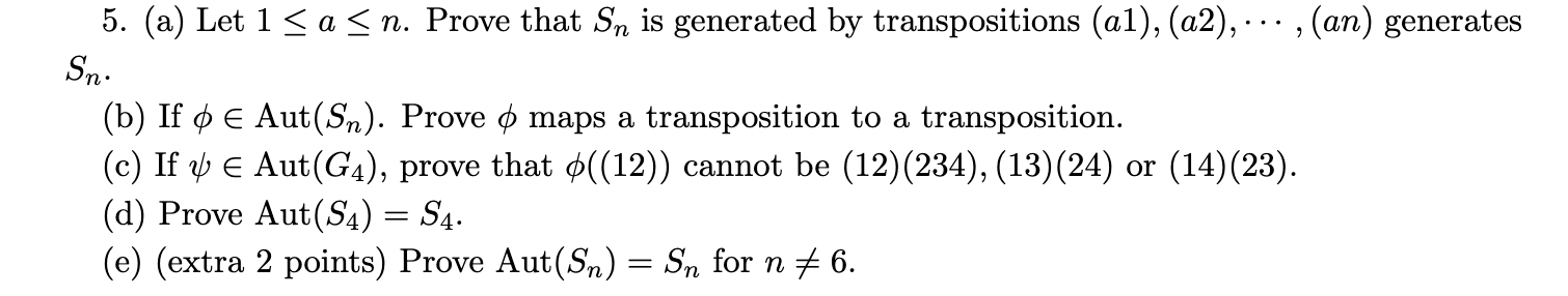 5. (a) Let 1≤a≤n. Prove that Sn is generated by | Chegg.com