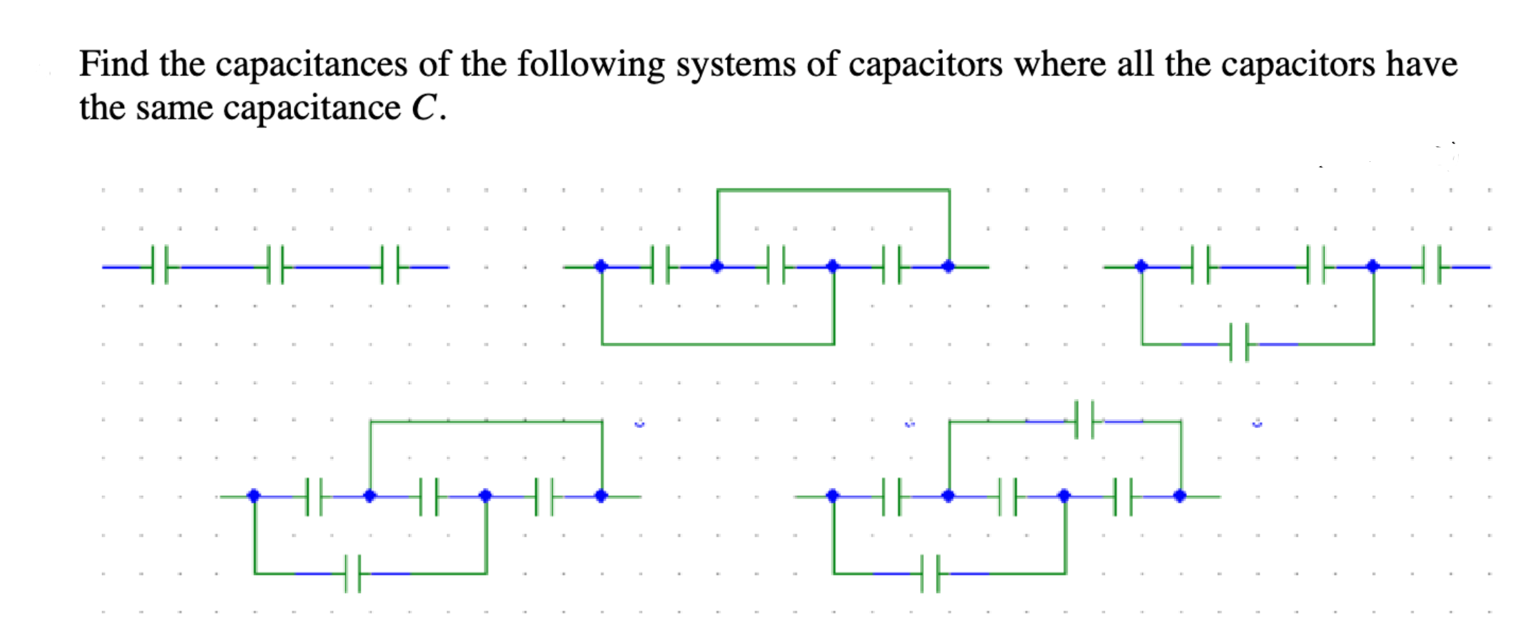 Solved Find the capacitances of the following systems of | Chegg.com