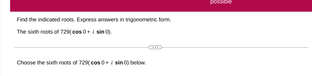 Solved Find the indicated roots. Express answers in | Chegg.com
