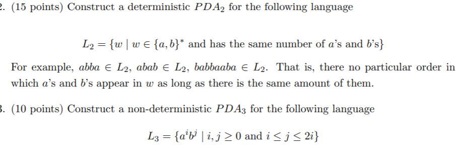 Solved 2. (15 points) Construct a deterministic PDA2 for the | Chegg.com