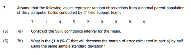 Solved 7. Assume that the following values represent random | Chegg.com