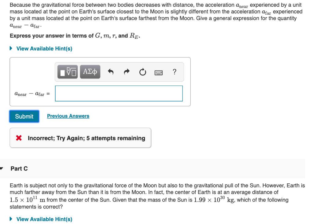 Solved Because the gravitational force between two bodies | Chegg.com