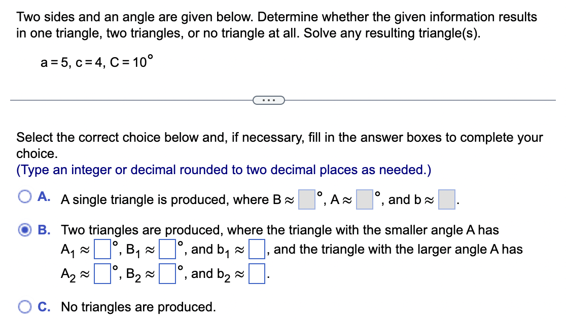 Solved Two sides and an angle are given below. Determine | Chegg.com