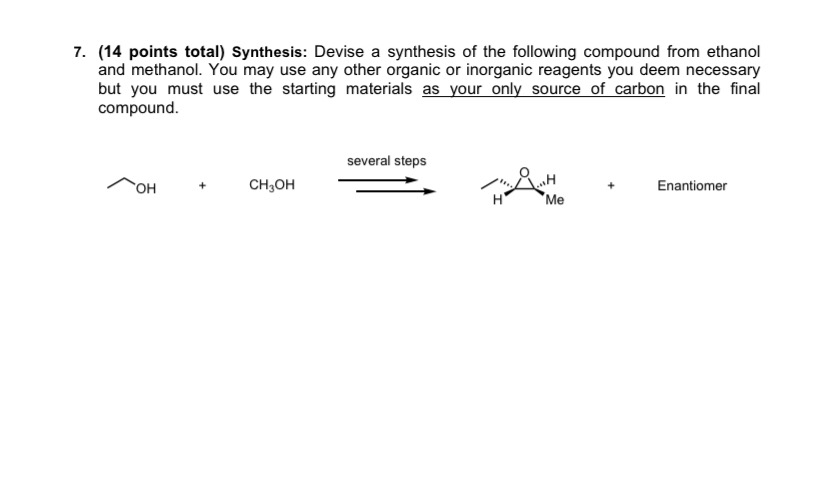 Solved 7. (14 points total) Synthesis: Devise a synthesis of | Chegg.com