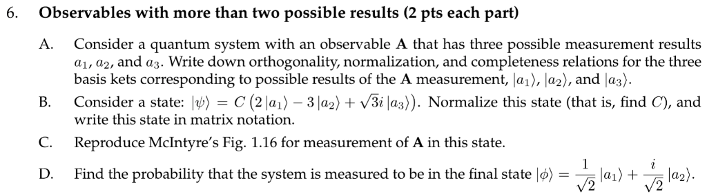 Solved 6. Observables with more than two possible results (2 | Chegg.com