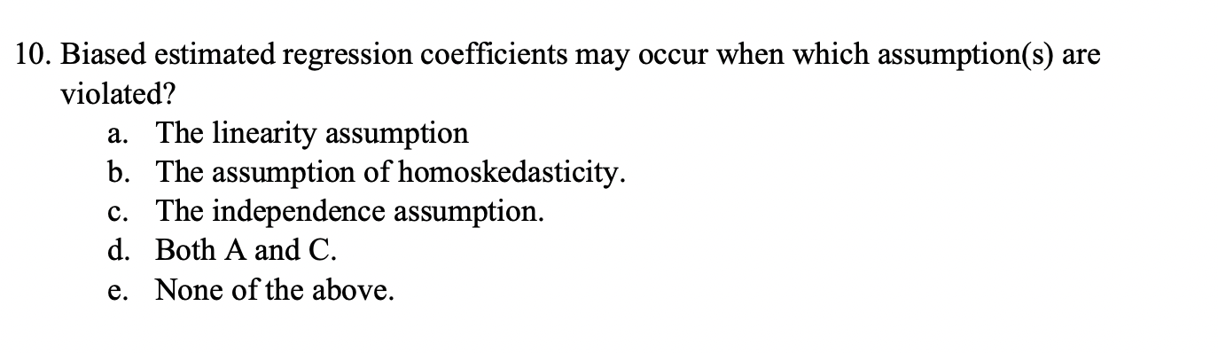 Solved Biased estimated regression coefficients may occur | Chegg.com