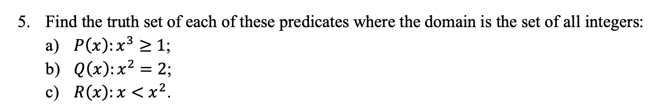Solved 5. Find the truth set of each of these predicates | Chegg.com