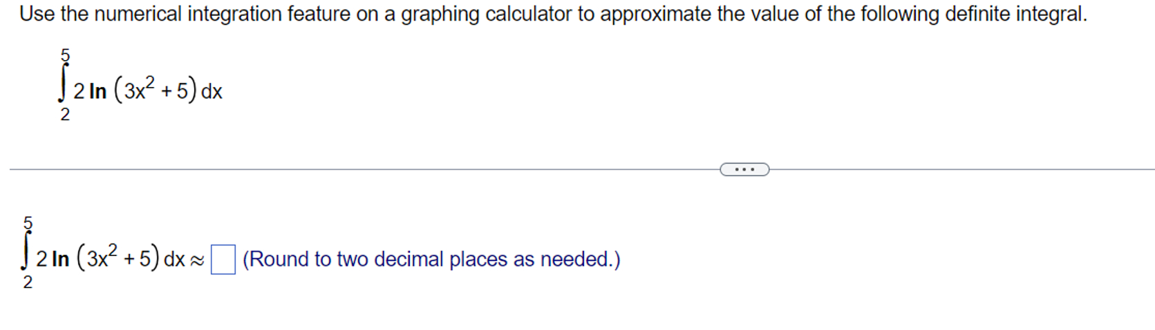Use the numerical integration feature on a graphing | Chegg.com