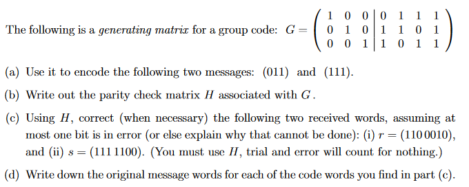 Solved The following is a generating matrix for a group | Chegg.com