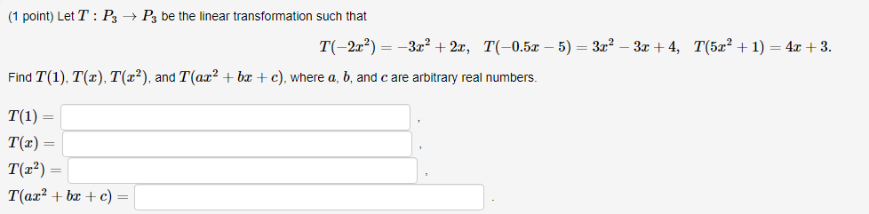 Solved (1 point) Let T:P3→P3 be the linear transformation | Chegg.com