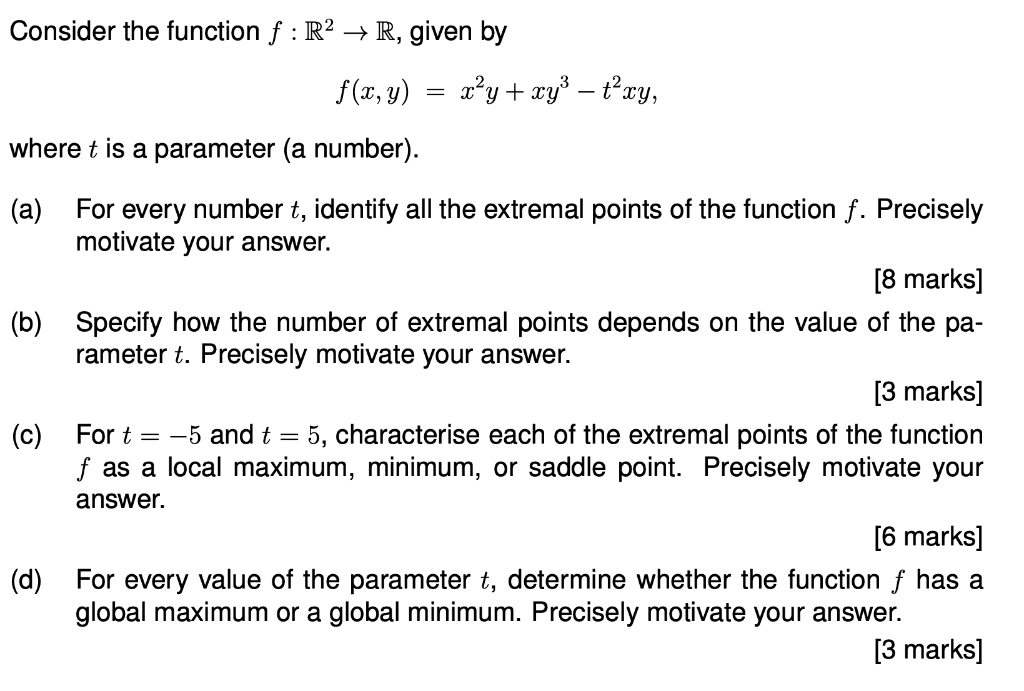 Solved Consider the function f : R2 + R, given by f(x,y) = | Chegg.com