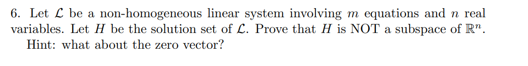 Solved 6. Let L be a non-homogeneous linear system involving | Chegg.com
