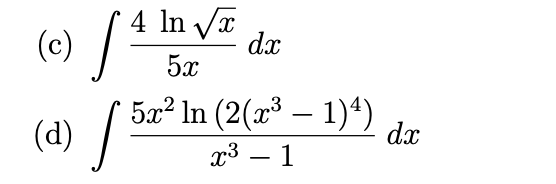Solved 4 In ve dac / 57dx 5x2 In (2(x3 – 194) x3 9 dx | Chegg.com