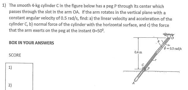 Solved by an EXPERT plz solve this with Kinematics must be done using the | Chegg.com
