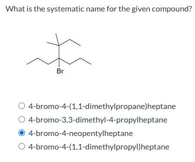 Solved What is the systematic name for the given compound? | Chegg.com
