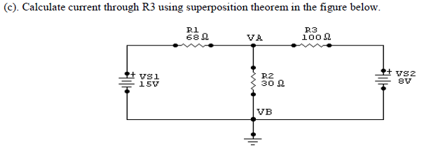 Solved (c). Calculate current through R3 using superposition | Chegg.com