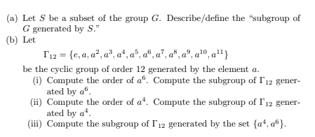 Solved (a) Let S be a subset of the group G. Describe/define | Chegg.com