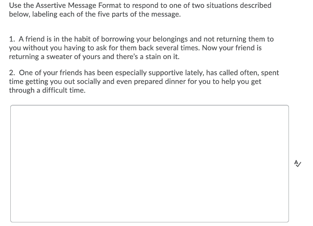 Solved Use the Assertive Message Format to respond to one of | Chegg.com