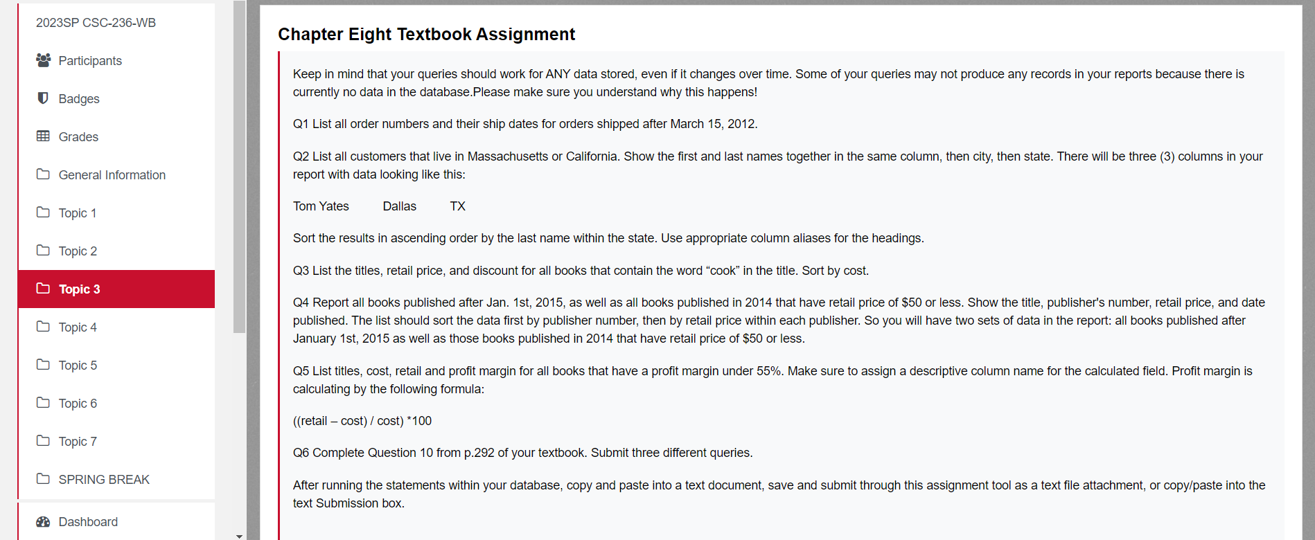 Solved Keep in mind that your queries should work for ANY | Chegg.com