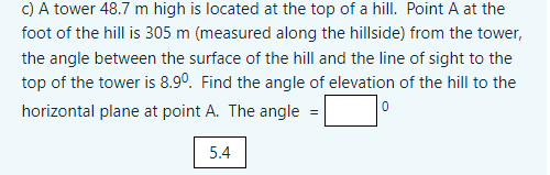 Solved c) A tower 48.7 m high is located at the top of a | Chegg.com