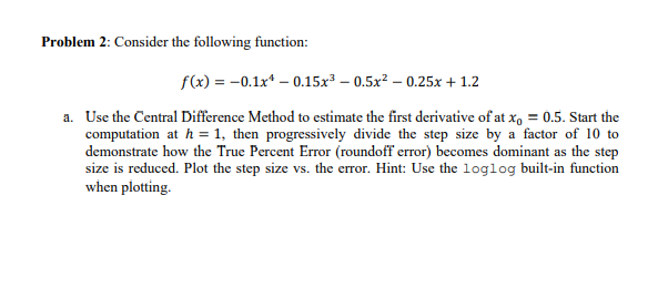 Solved Problem 2: Consider the following function: | Chegg.com