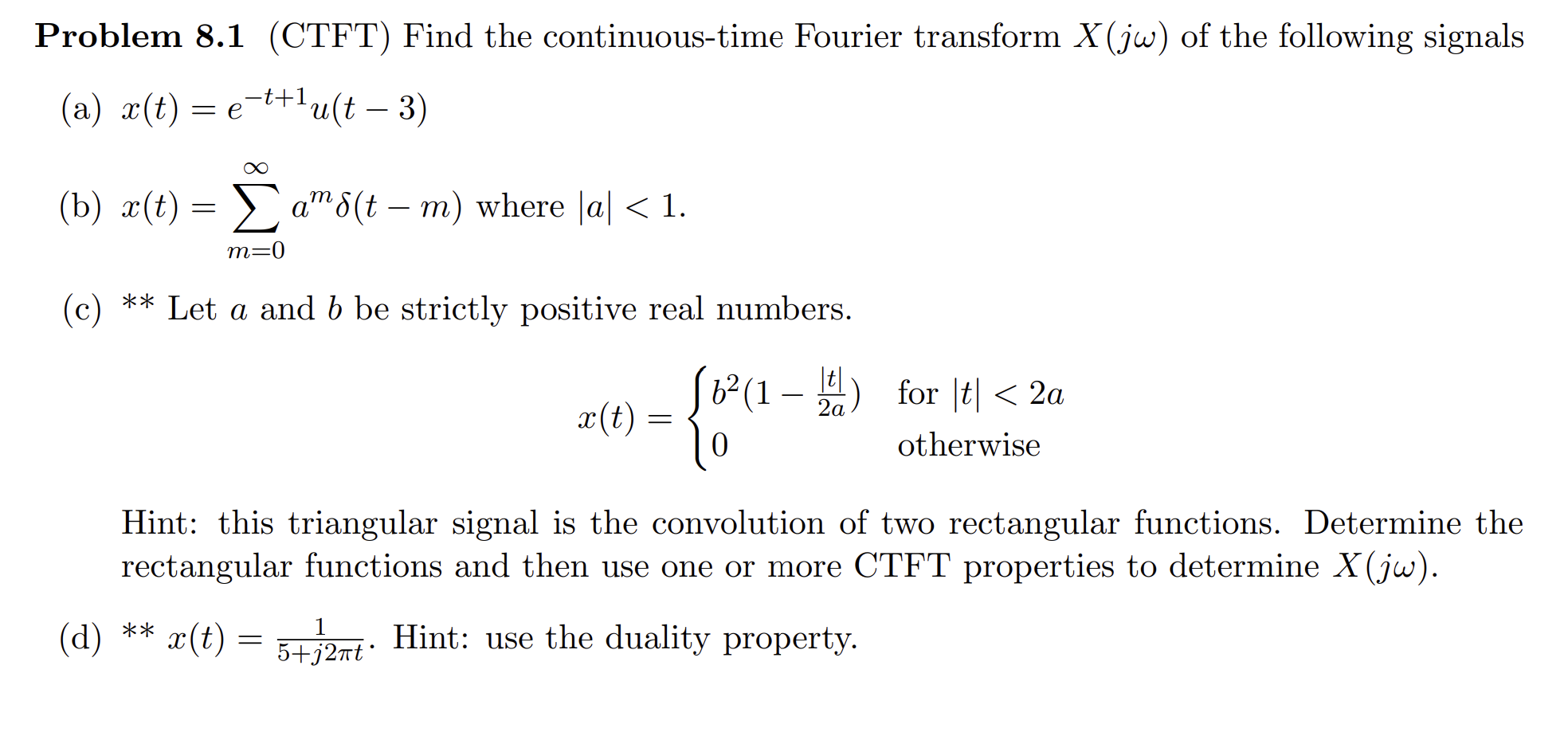 Solved Problem 8.1 (CTFT) Find the continuous-time Fourier | Chegg.com