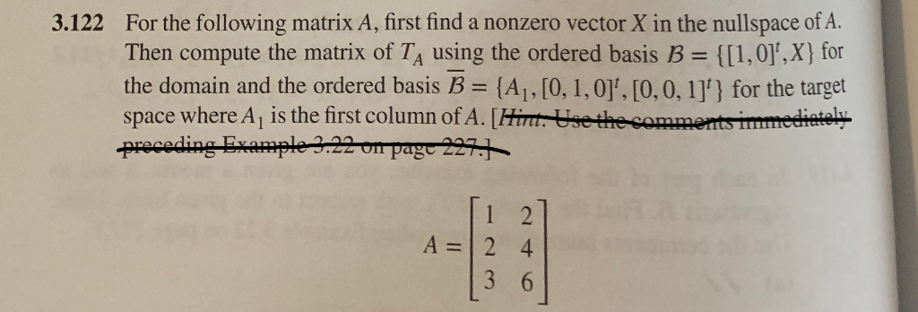 Solved For the following matrix A, first find a nonzero | Chegg.com