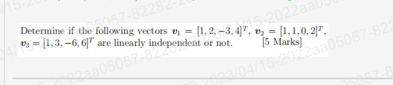 Solved Determine if the following vectors | Chegg.com