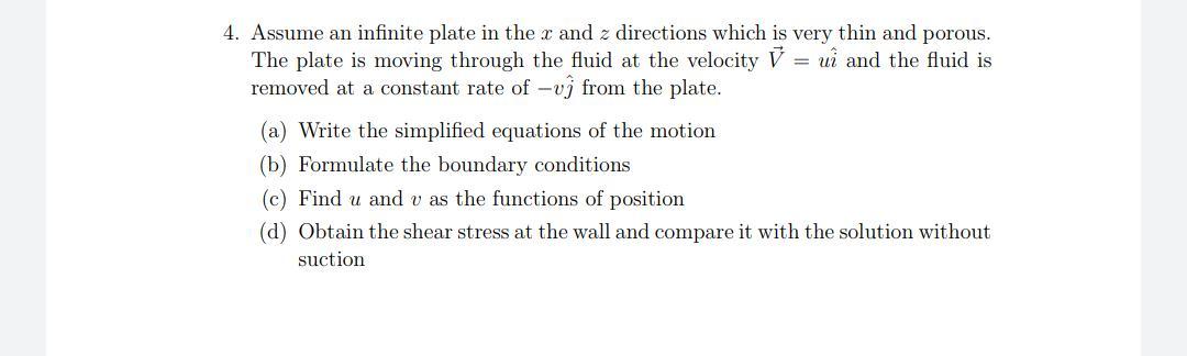 Solved 4. Assume an infinite plate in the x and z directions | Chegg.com